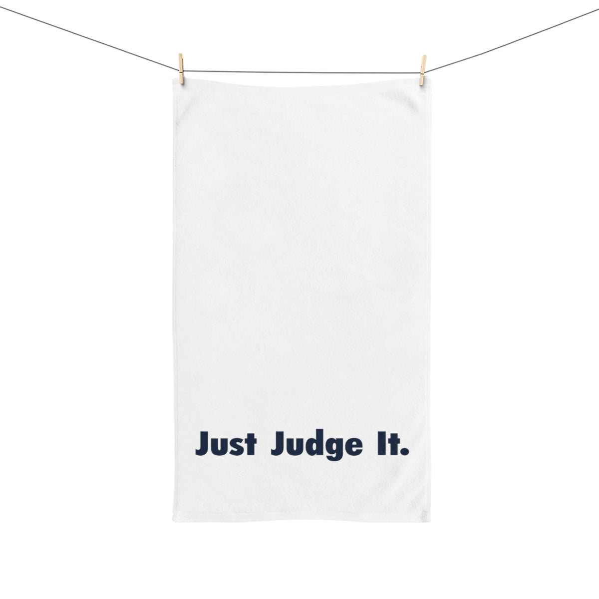 JUST JUDGE IT. Hand Towel – Yestercool